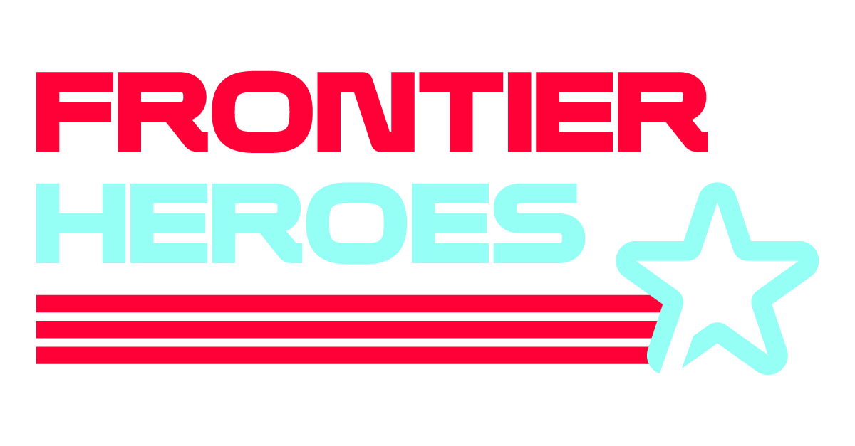 Our Frontier Heroes